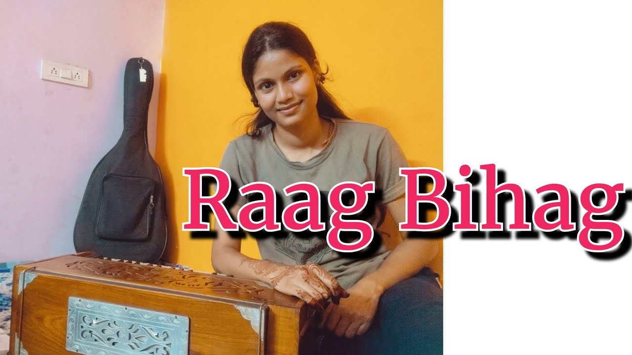 Raag Bihag | Indian classical music | lesson for beginners | By- Roshni ...