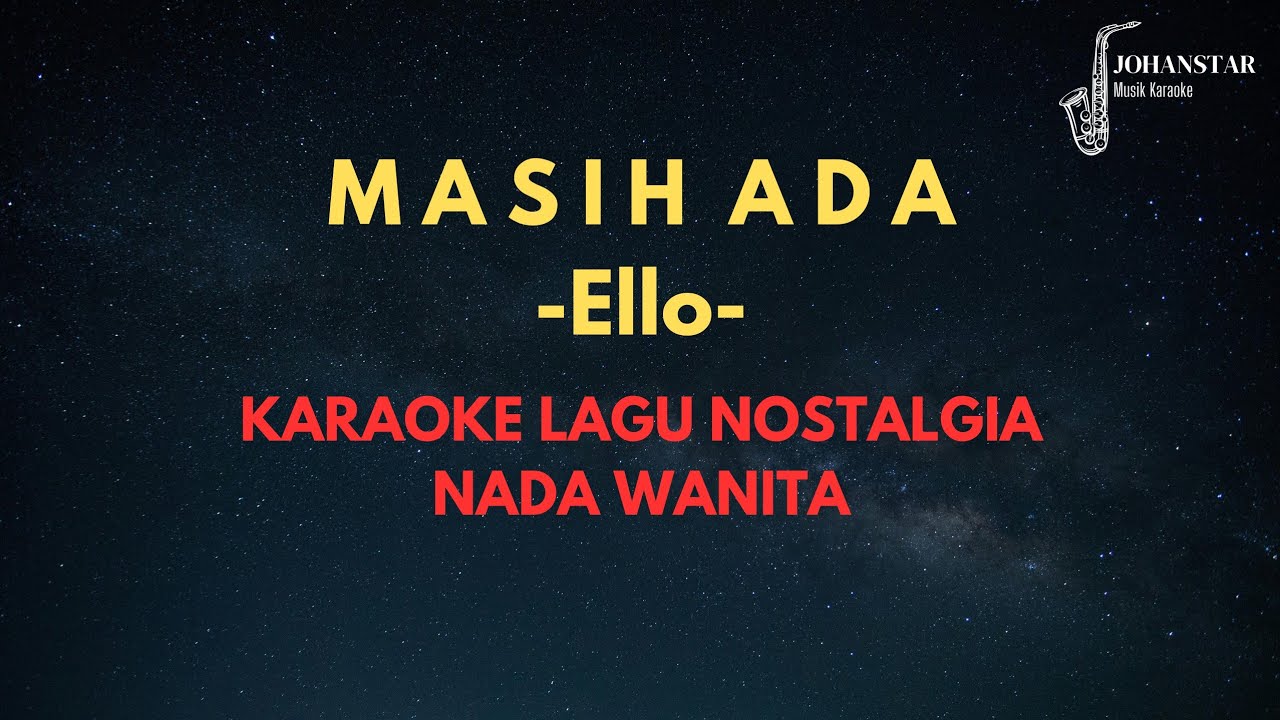 (Nada Wanita) Masih Ada - Ello | Karaoke dan Lirik Lagu - YouTube