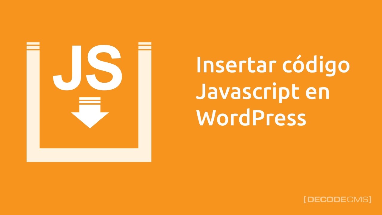 Insertar Javascript en WordPress de forma correcta - YouTube