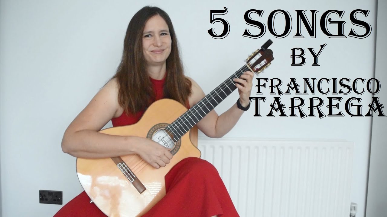 5 beautiful classical guitar songs by Francisco Tarrega (guitar cover ...
