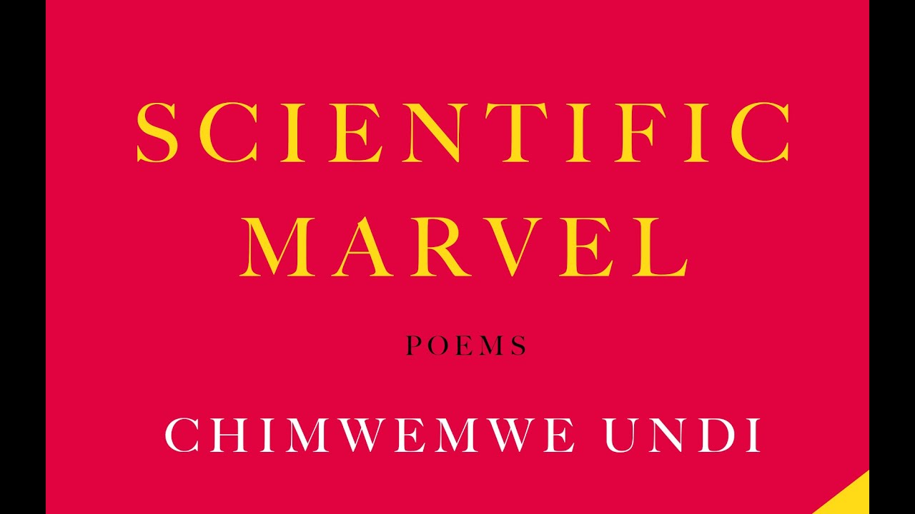 Chimwemwe Undi launch of Scientific Marvel: Poems (House of Anansi ...