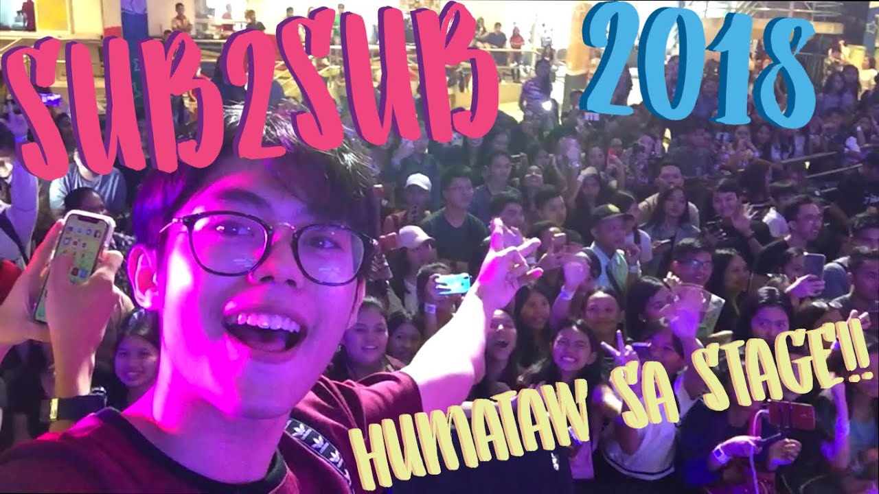 Sub2Sub 2018 (Kasama Mga Famous Youtuber) - YouTube