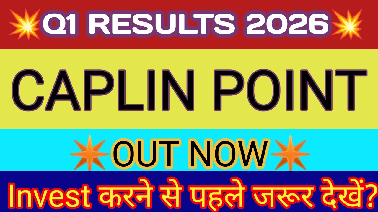 Caplin Point Q1 Results 2025 🔴Caplin Point Result🔴Caplin Point ...