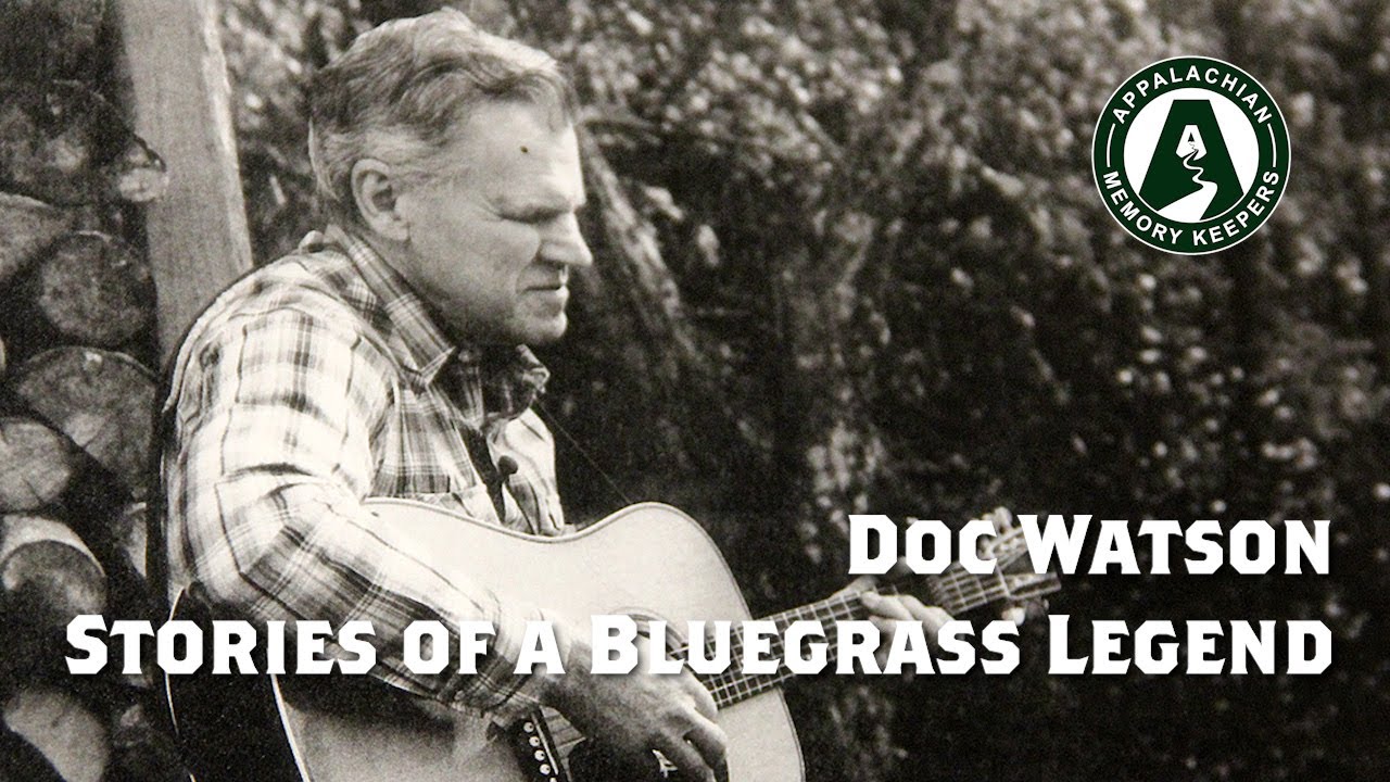 Doc Watson: Stories of a Bluegrass Legend - YouTube