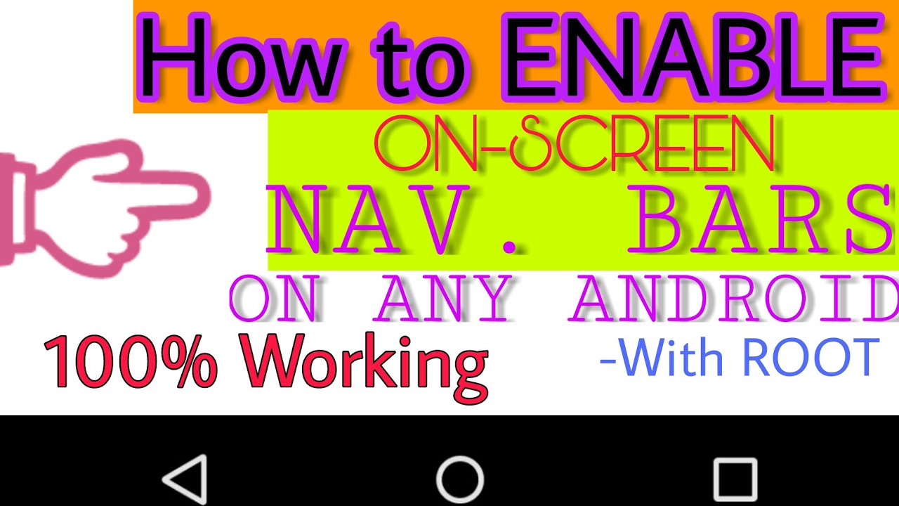 Enable on-screen nav. bars - YouTube