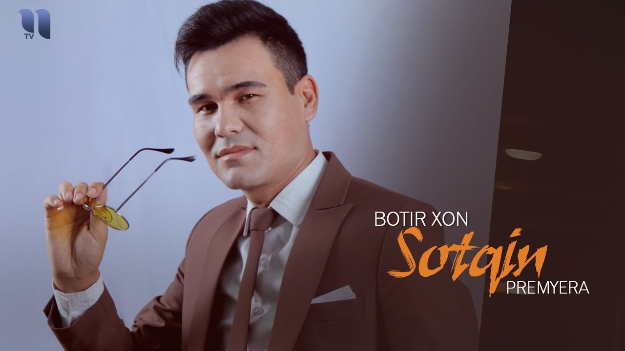 Botir Xon - Sotqin | Ботир Хон - Сотқин (music version) - YouTube