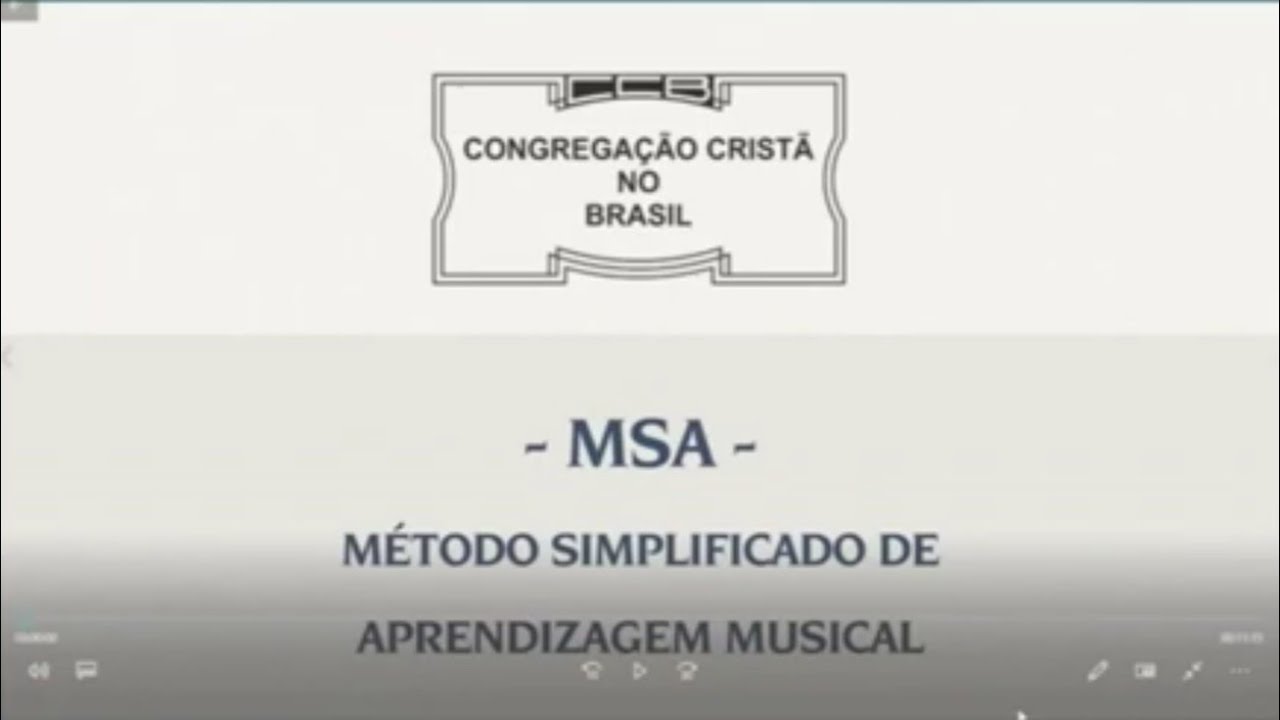 Apresentação do MSA - Método Simplificado de Aprendizagem Musical (CCB ...
