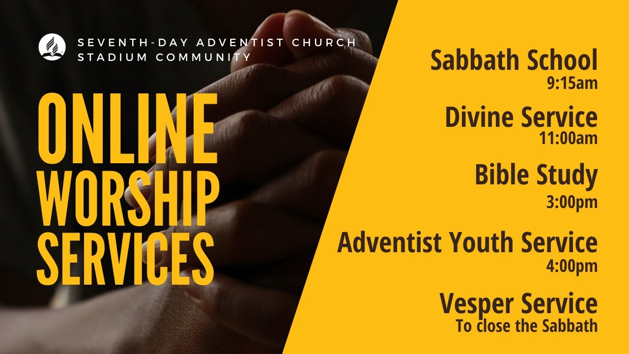 Online Worship Service (AM) || Stadium Community Seventh-day Adventist ...