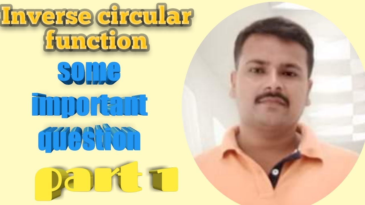 #Inverse circular function #Some important question #part 1#Mathematices#Class 12th# - YouTube