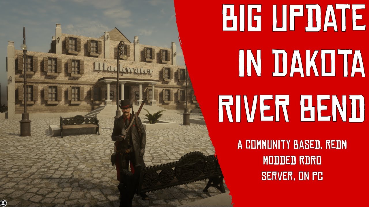 BIG Update to the Dakota River Bend | RedM Community Based PC Server ...