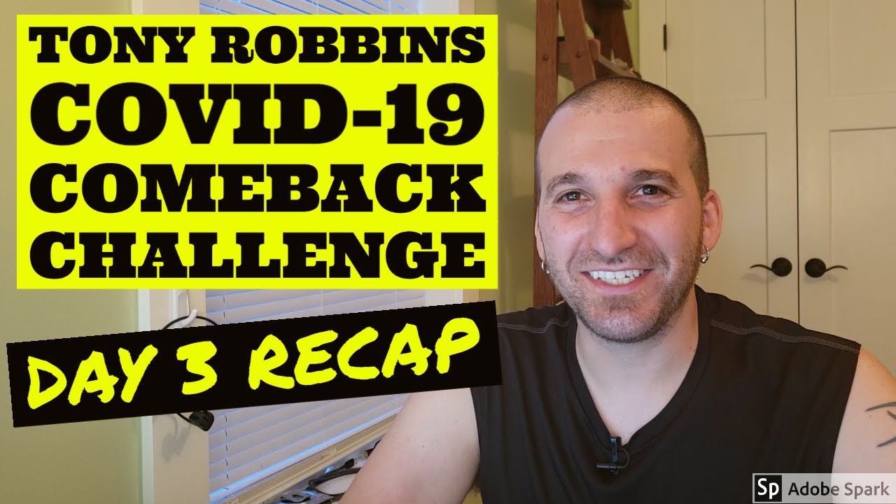 Tony Robbins COVID-19 Comeback Challenge Day 3 Recap - YouTube