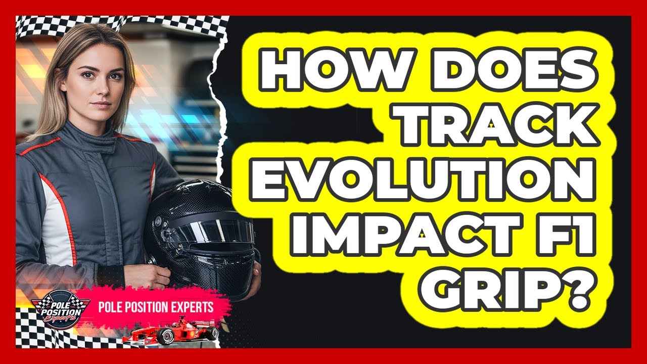 How Does Track Evolution Impact F1 Grip? - YouTube