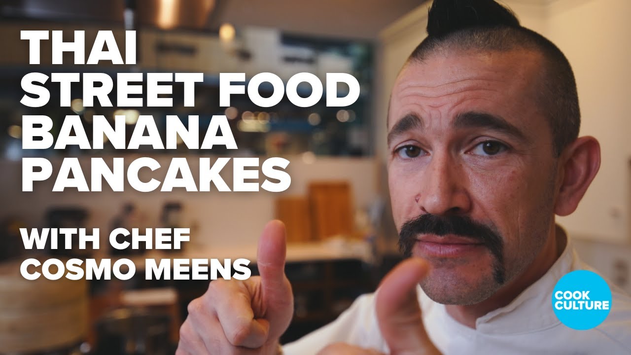 Thai Style Banana Pancakes With Chef Cosmo - Thai on the Coast - YouTube