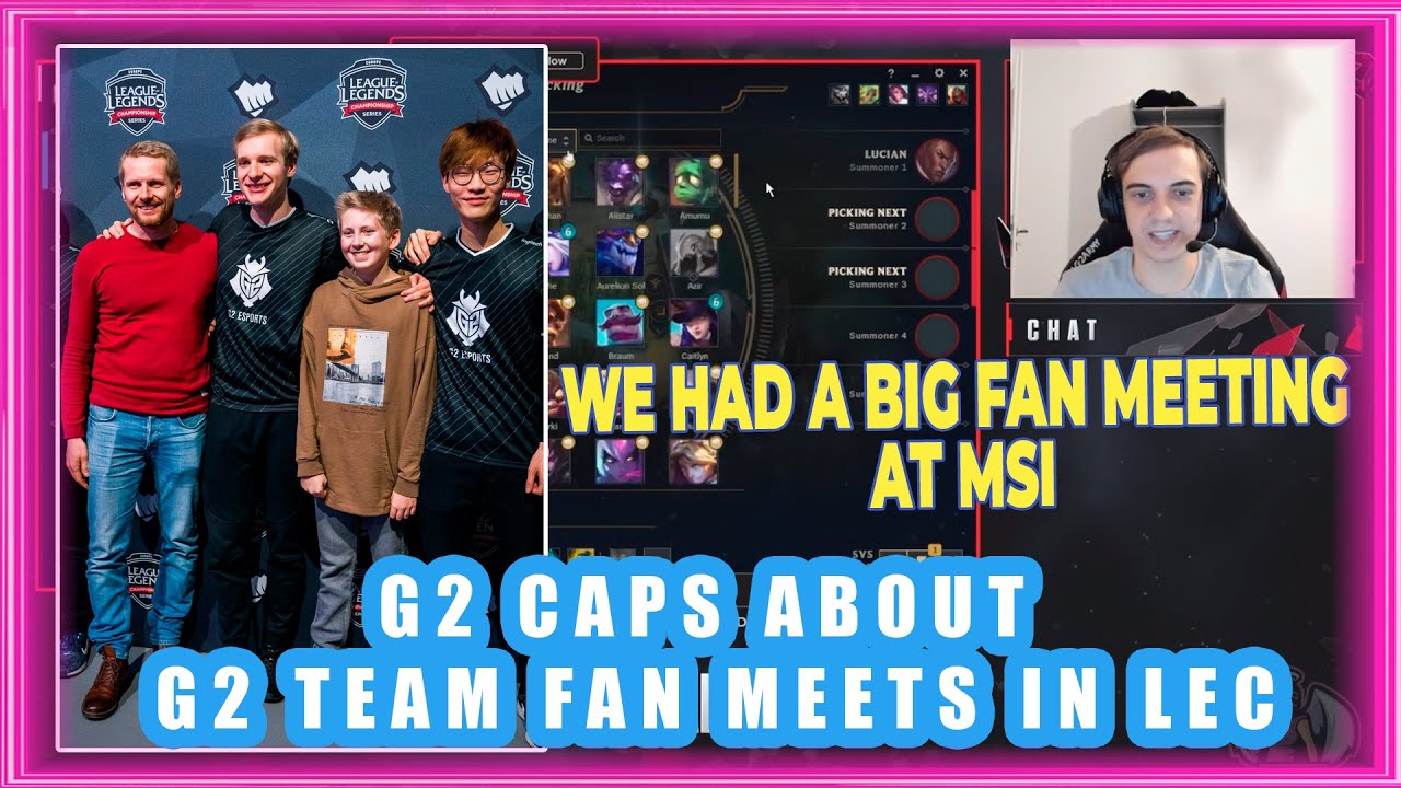 G2 Caps About G2 Team Fan Meets in LEC - YouTube