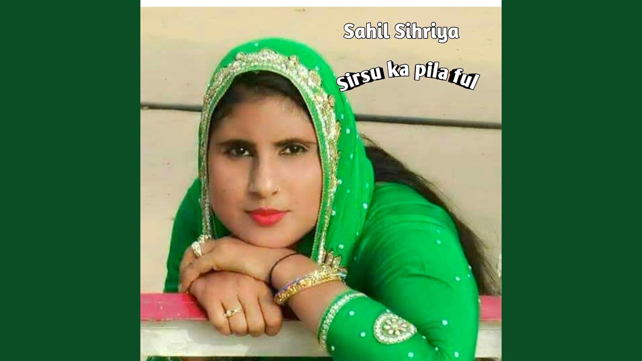 Sirsu Ka Pila Ful - YouTube