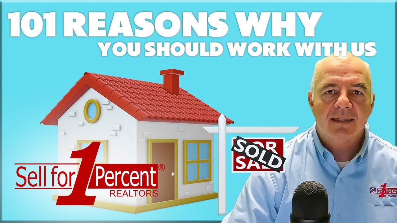 101 Reasons Why You Should Work Us: Reason #1 | SellFor1Percent.com ...