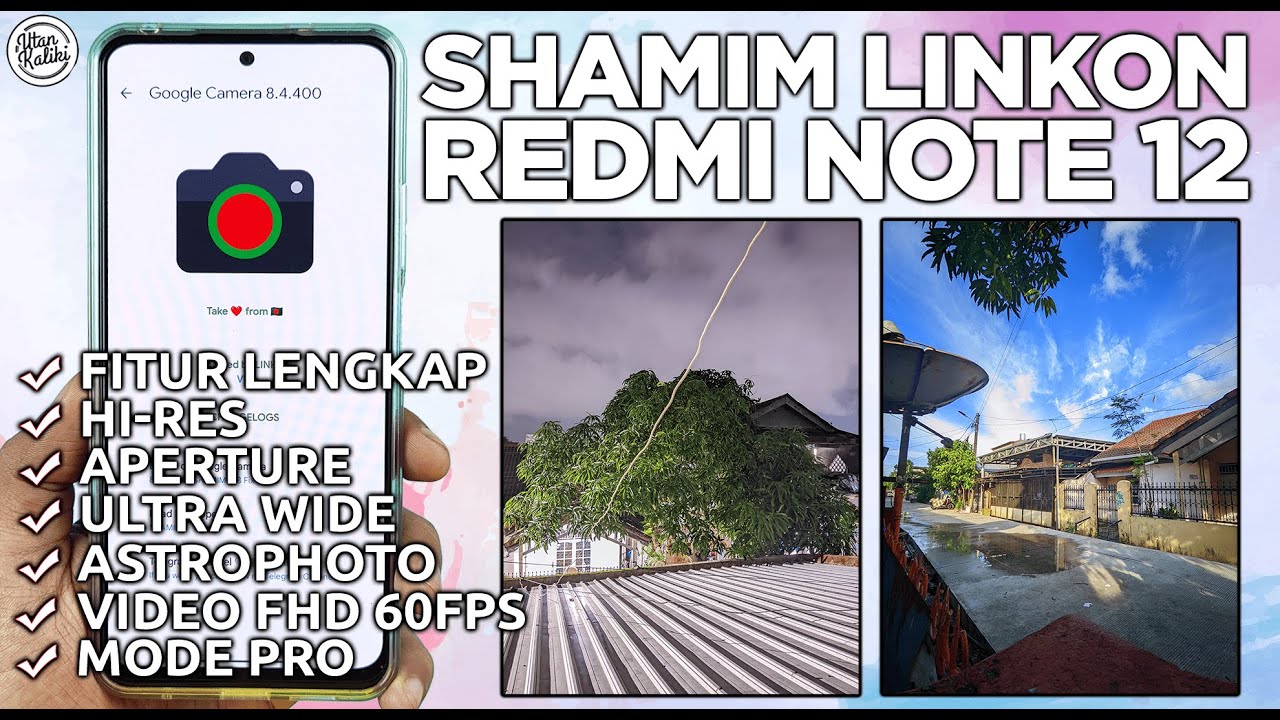 GCAM REDMI NOTE 12 | Google Camera GCam Shamim Linkon V13 Redmi Note 12 ...