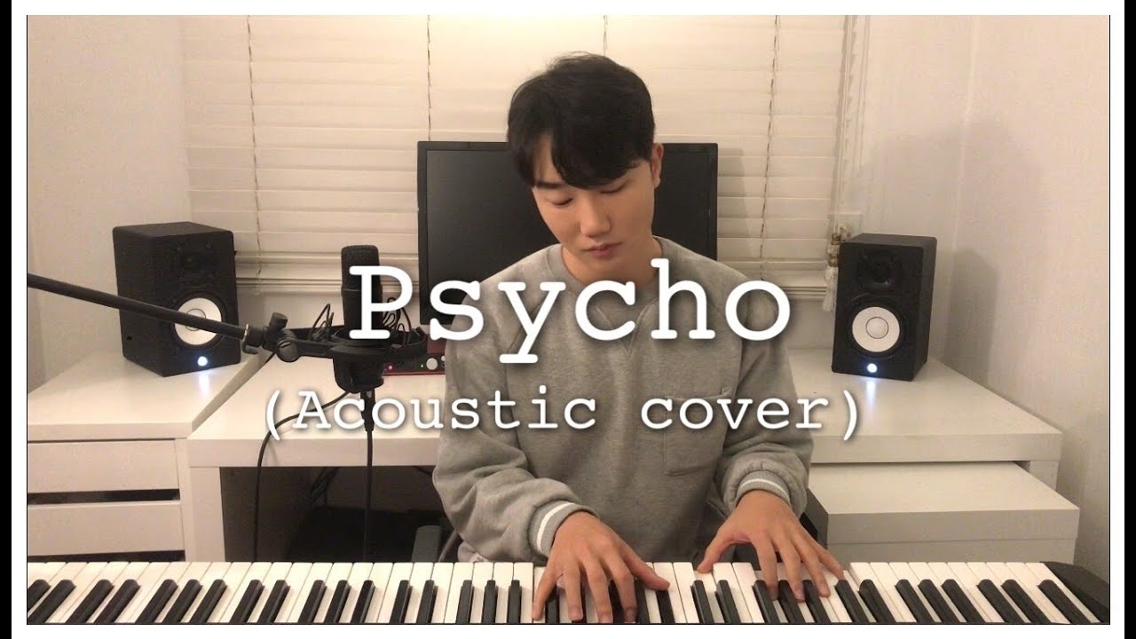 Red Velvet (레드벨벳) - Psycho [Acoustic cover] - YouTube Music