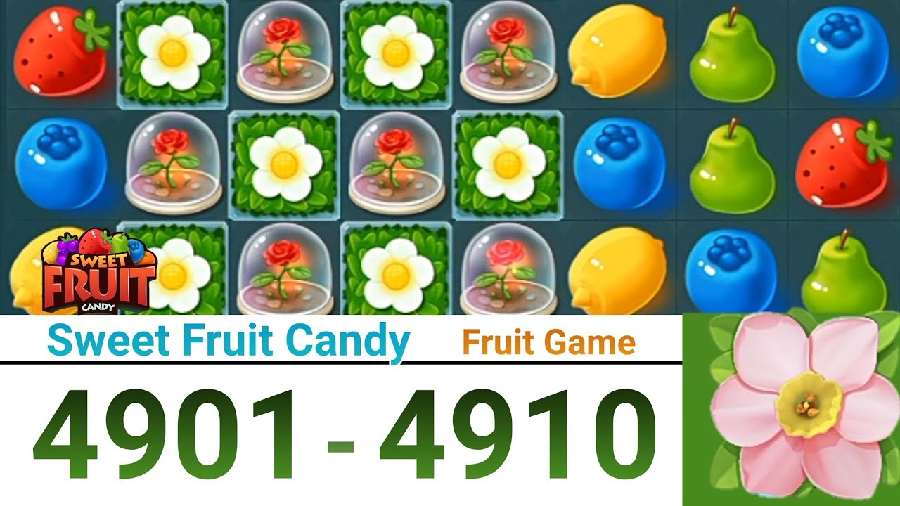 Sweet Fruit Candy.Level 4901 to 4910 - YouTube