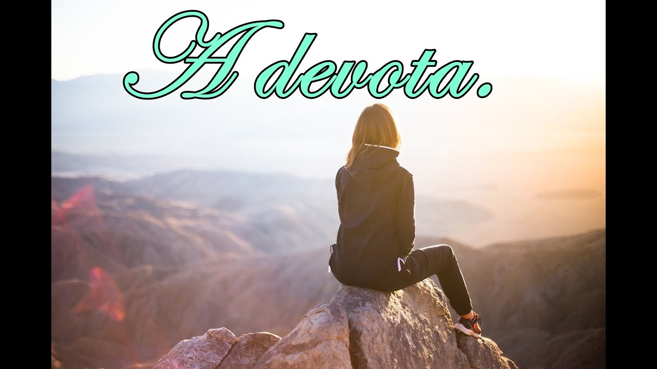 A devota. - YouTube
