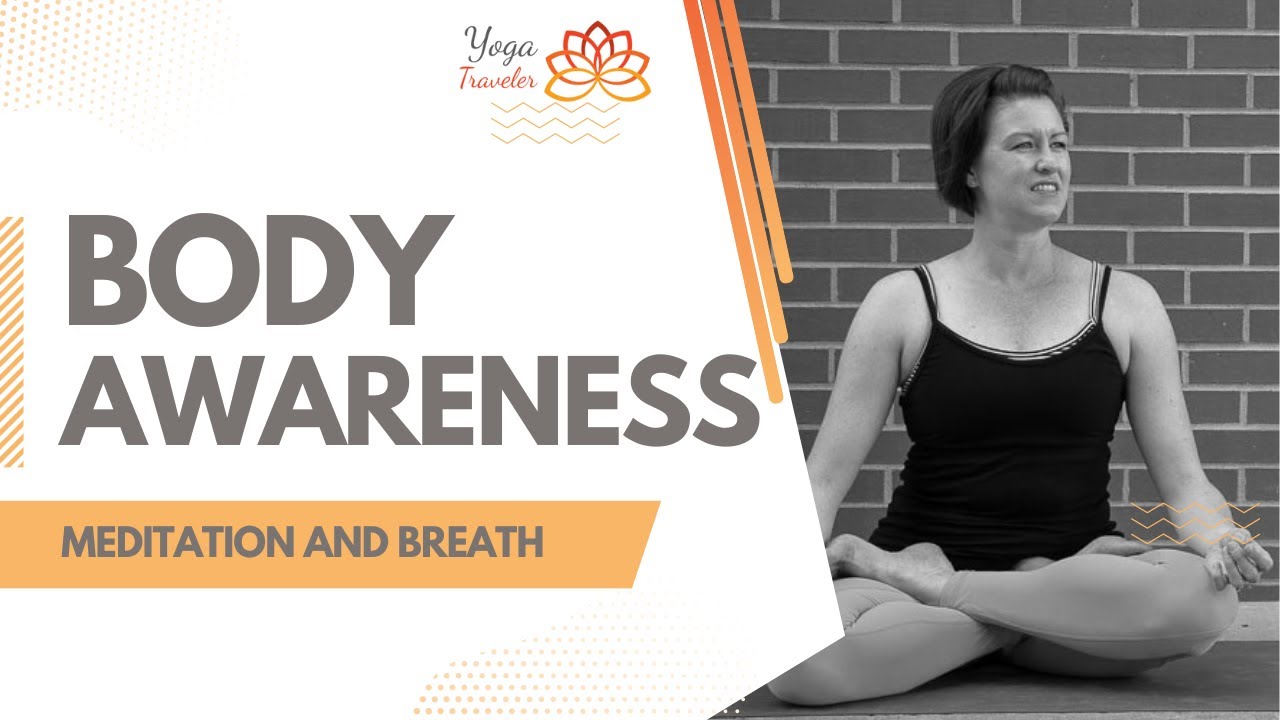 Body Awareness Meditation 10 min - YouTube