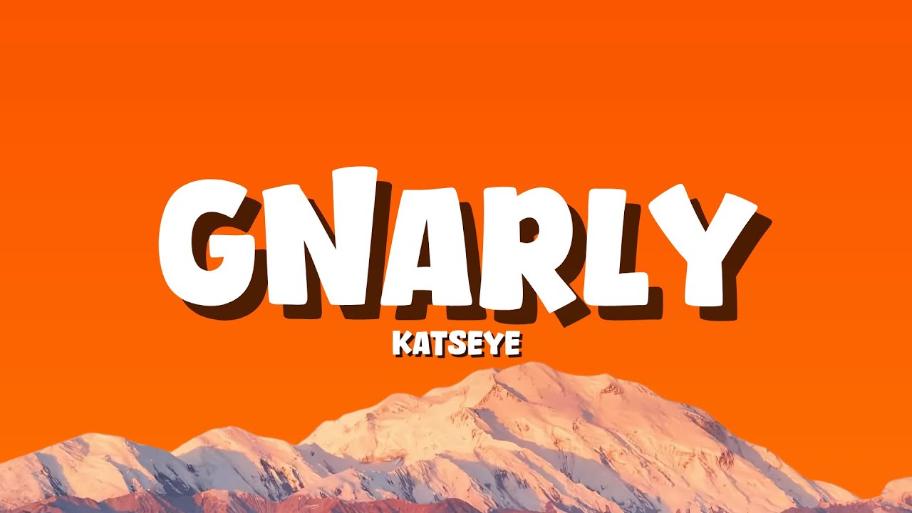 KATSEYE - Gnarly [Lyrics] - YouTube