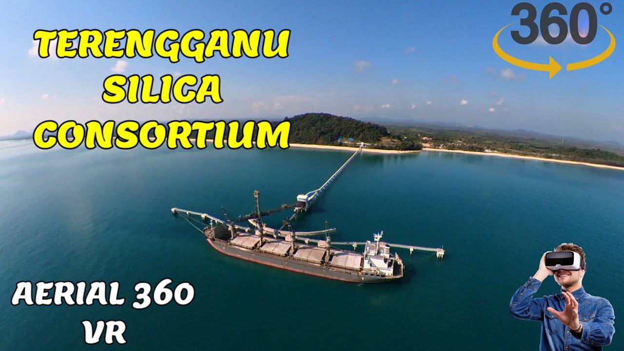 Terengganu Silica Consortium | Aerial 360 VR - YouTube