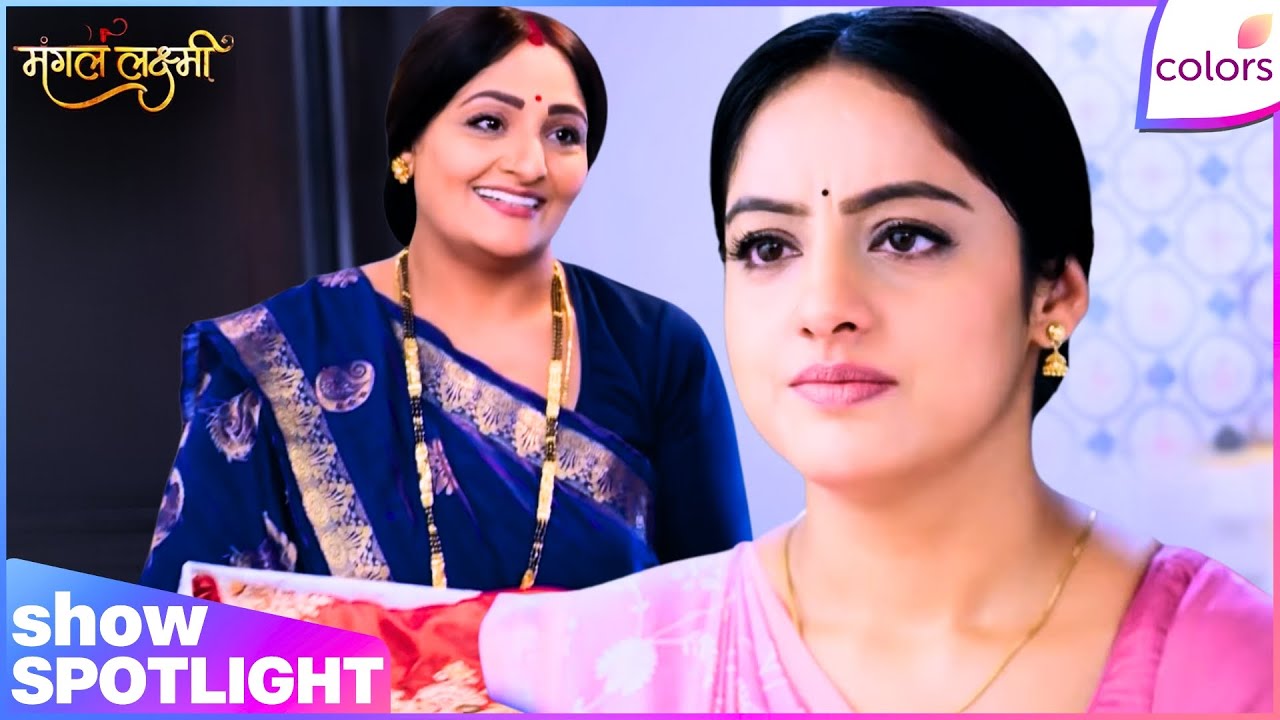 Mangal Lakshmi | Ep. 571 | Kusum Brings A Gift For Mangal | Colors TV ...