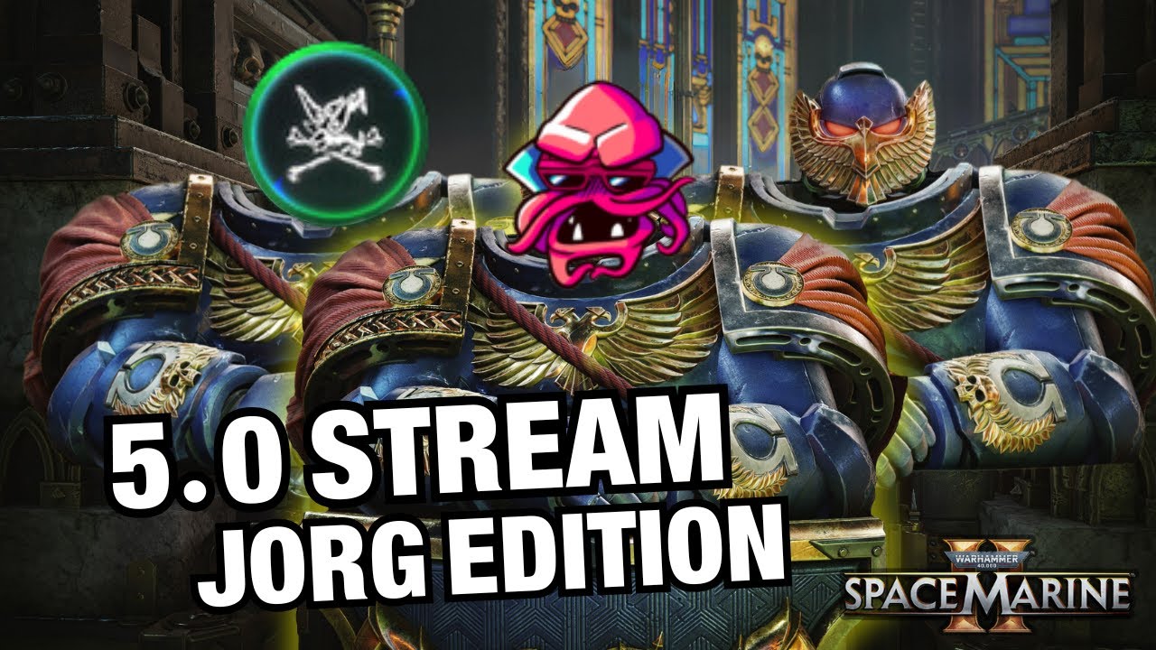 🔴Live - 5.1 Patch Runs w/ Jorg - Warhammer 40,000: Space Marine 2 - YouTube