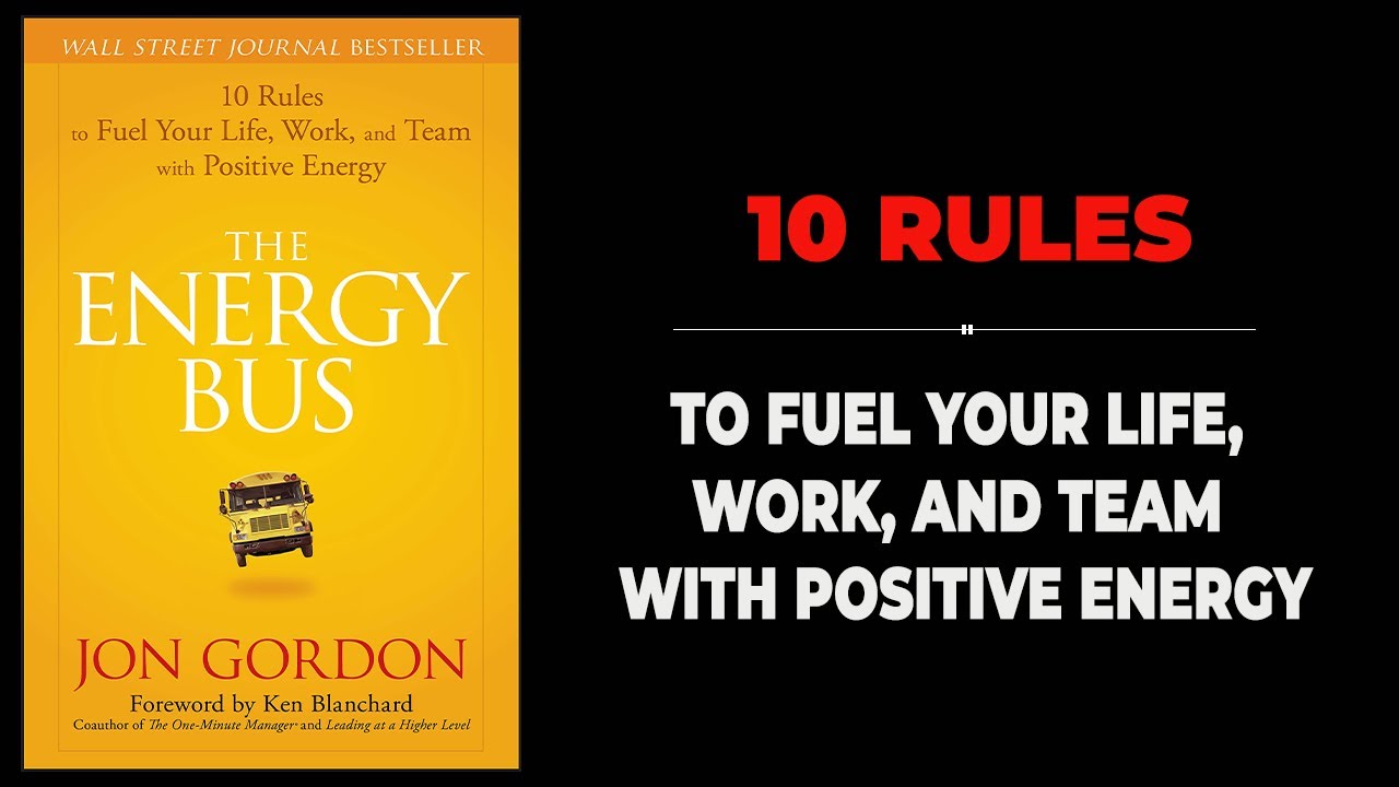 10 Rules to Fuel Your Life, Work, and Team with Positive Energy | The ...