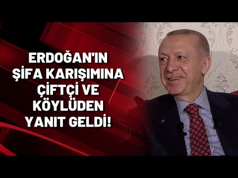 Erdoğan'ın şifa karışımına çiftçi ve köylüden yanıt geldi!