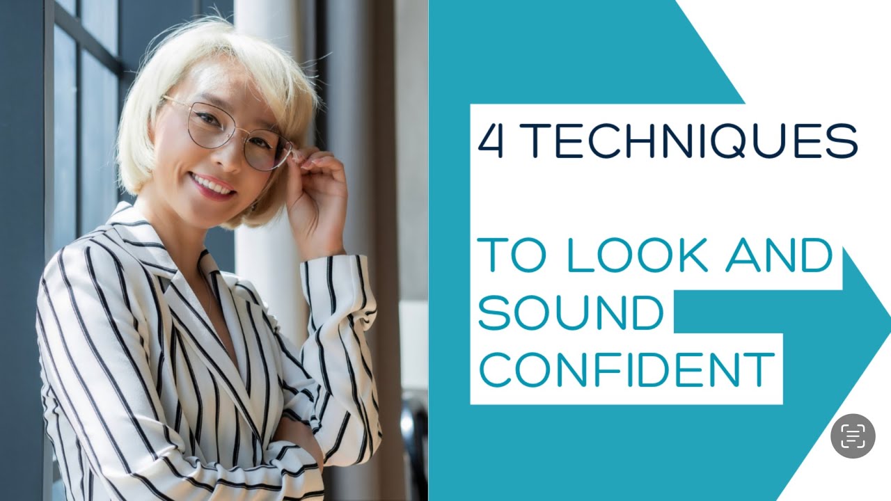 4 Techniques How to Look and Sound Confident - YouTube