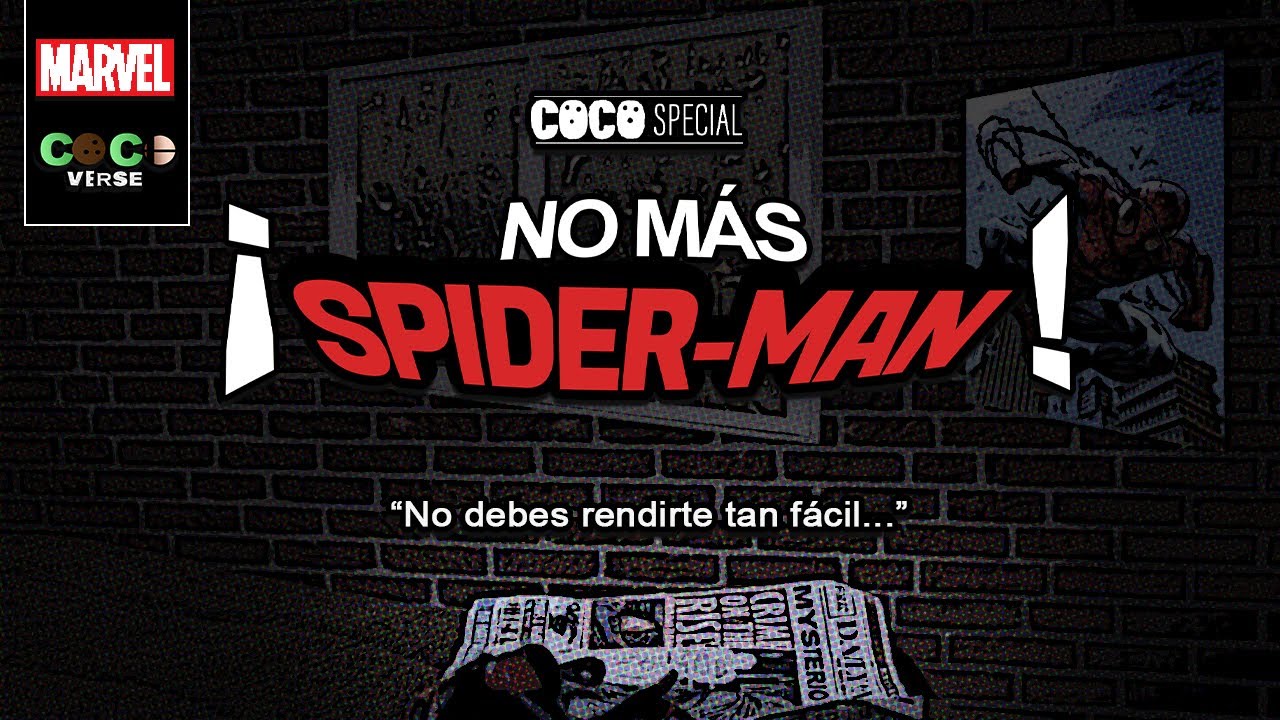 Coco Special: ¡NO MÁS SPIDER MAN! | CocoOrigins TV - YouTube