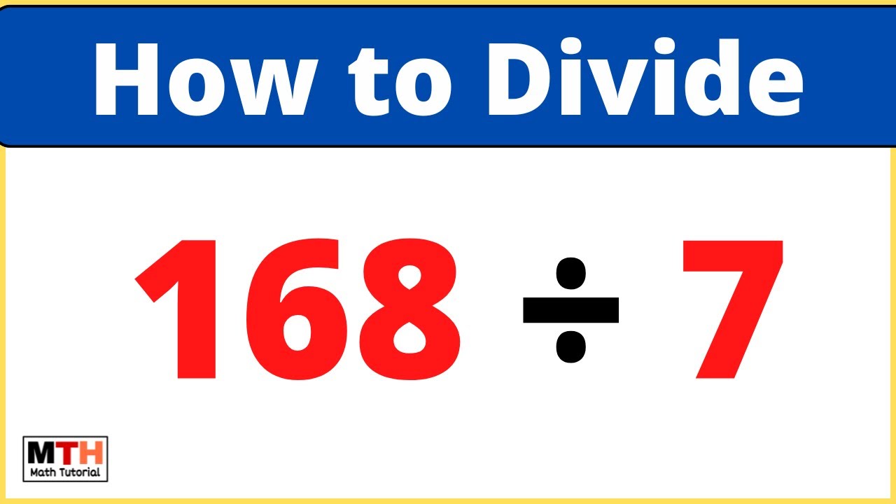 168 divided by 7 (168÷7) | Value of 168/7 | Long Division - YouTube