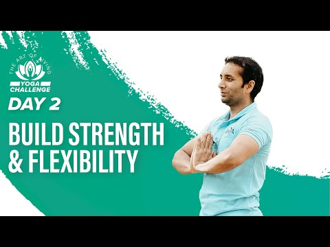 Build Strength & Flexibility | Day 2 Of The Art of Living Yoga Challenge