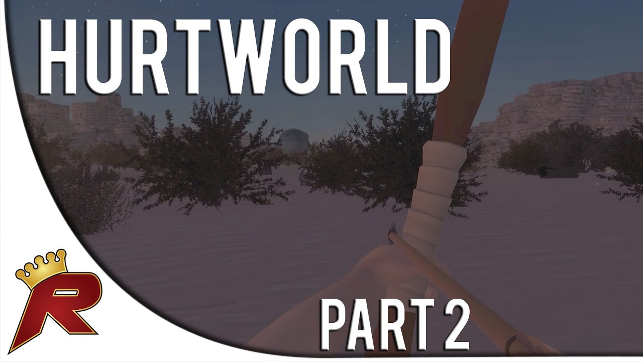 Hurtworld Gameplay - Part 2: "Bow and Arrow!" (Alpha Footage) - YouTube
