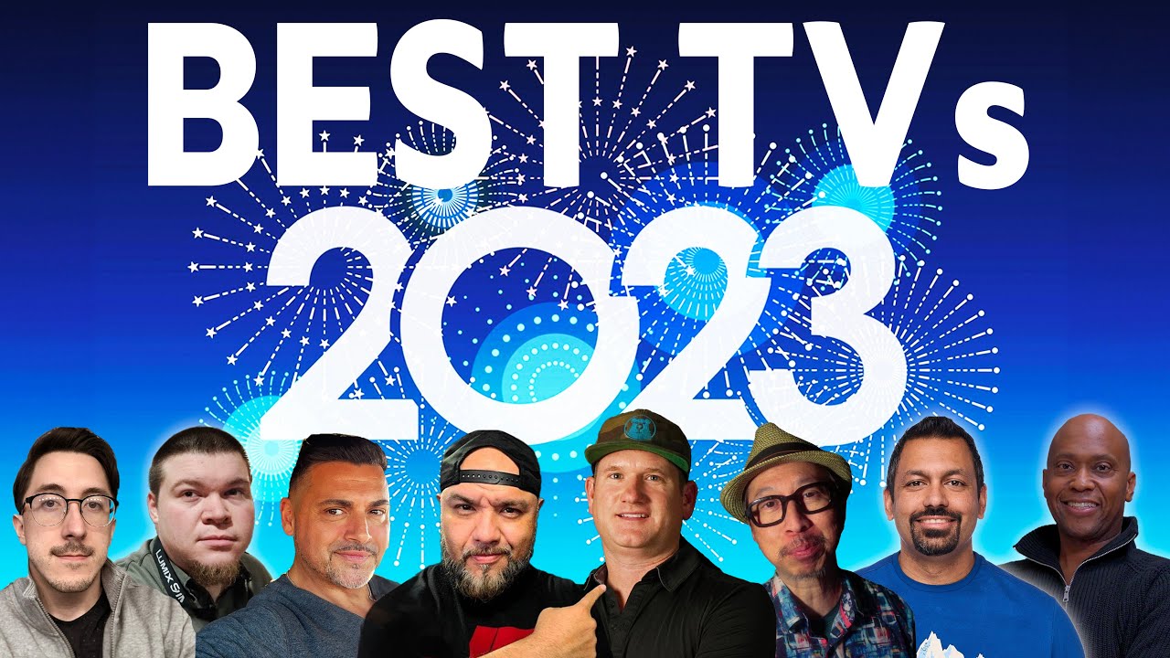 Best TVs of 2023 Collab - YouTube