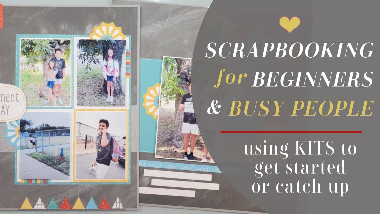 The Easiest Way to Start Scrapbooking Now | Quick & Easy Starter Kit ...