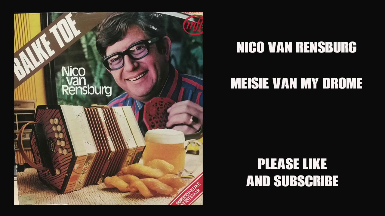 Nico Van Rensburg - Balke Toe - Meisie Van My Drome Akkorde - Chordify