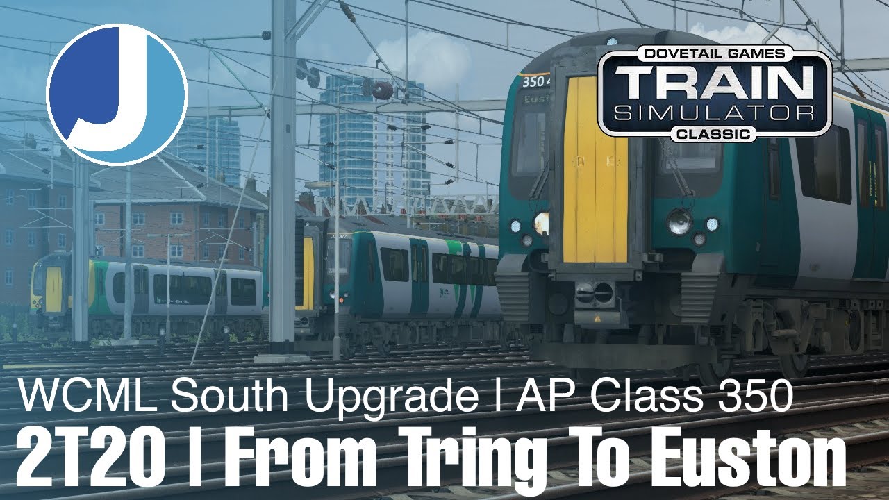 2T20 Tring To London Euston | WCML South Upgraded | Train Simulator ...