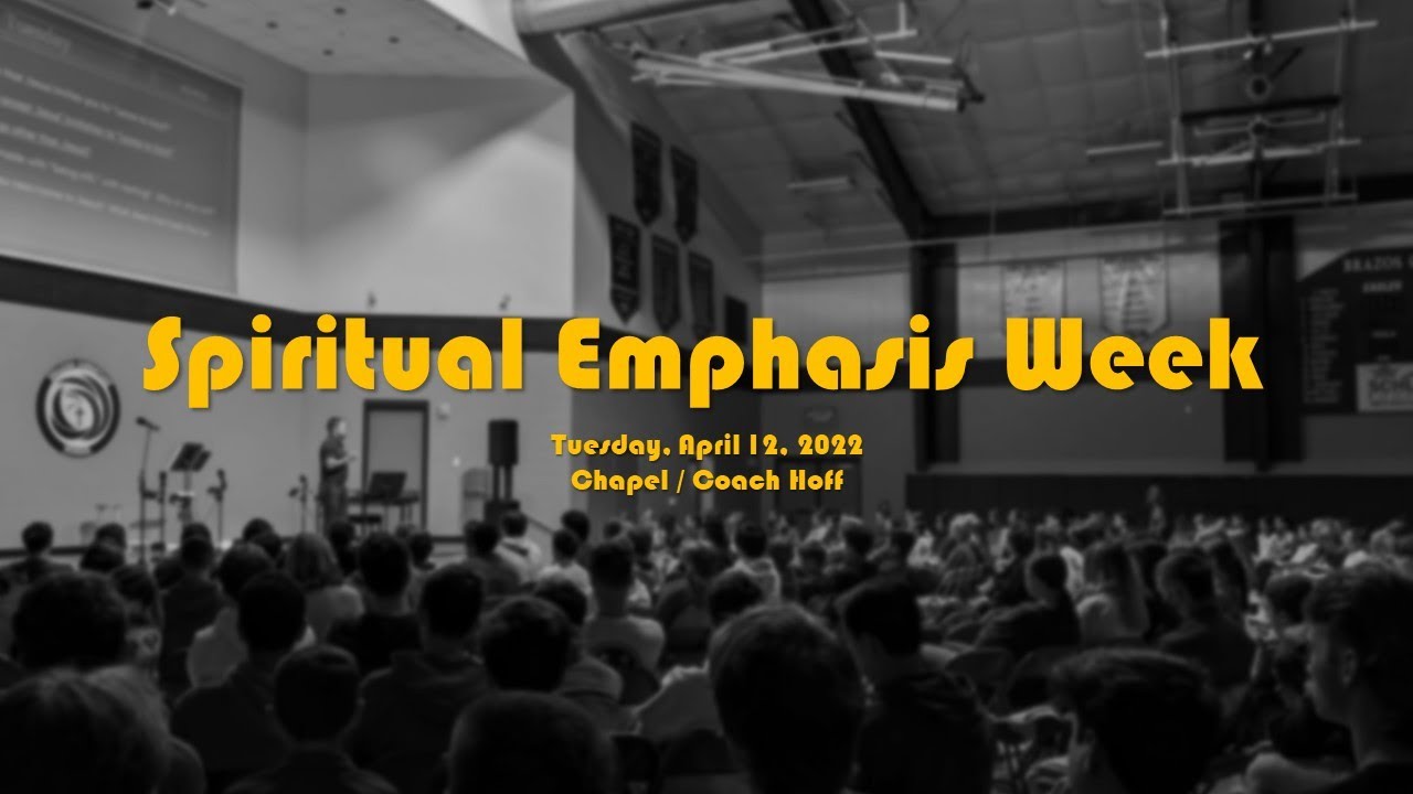 Spiritual Emphasis Week | Tuesday | Chapel - YouTube