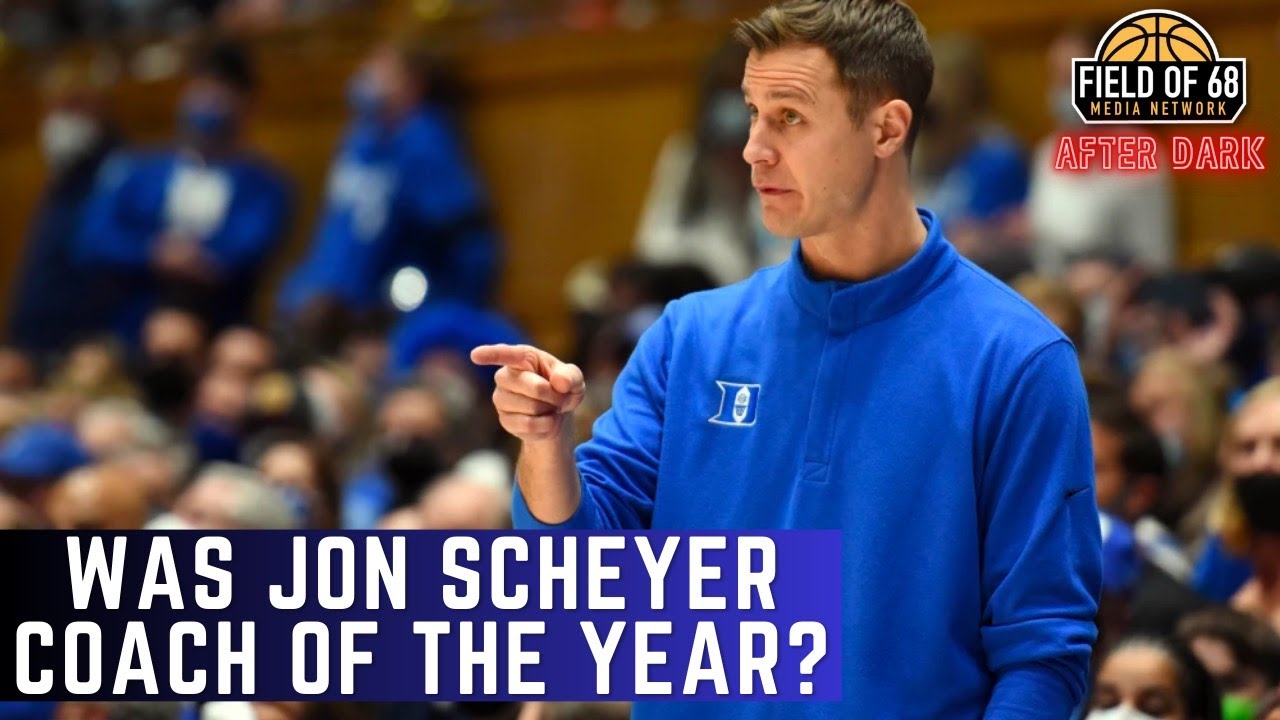 'Jon Scheyer should've been Coach of the Year' | Duke isn't going ...