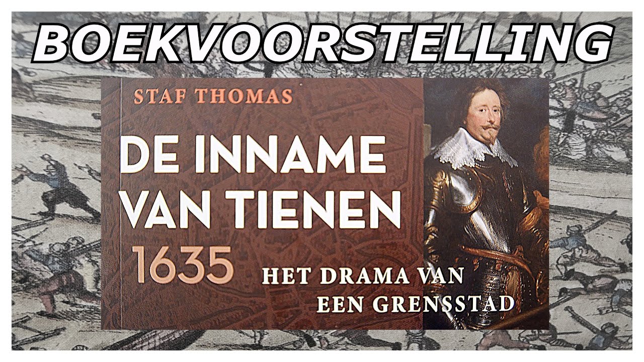 1635 - De inname van Tienen - boekvoorstelling - YouTube
