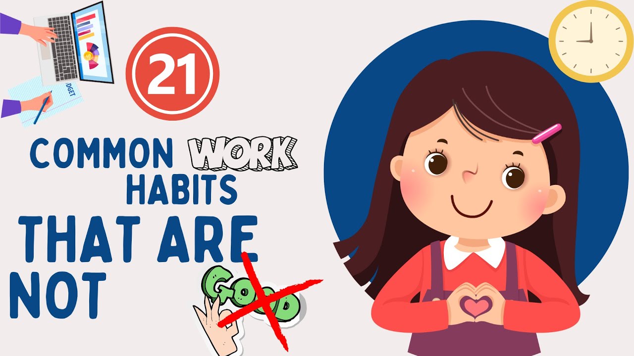 21 Common Work 💻 Habits That Are Not Good #work #officelife ...