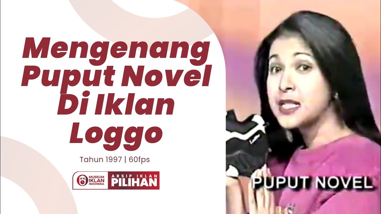 Mengenang Puput Novel (1974-2024) | Iklan Telop Sepatu Loggo feat. Puput Novel (1997) [60fps ...