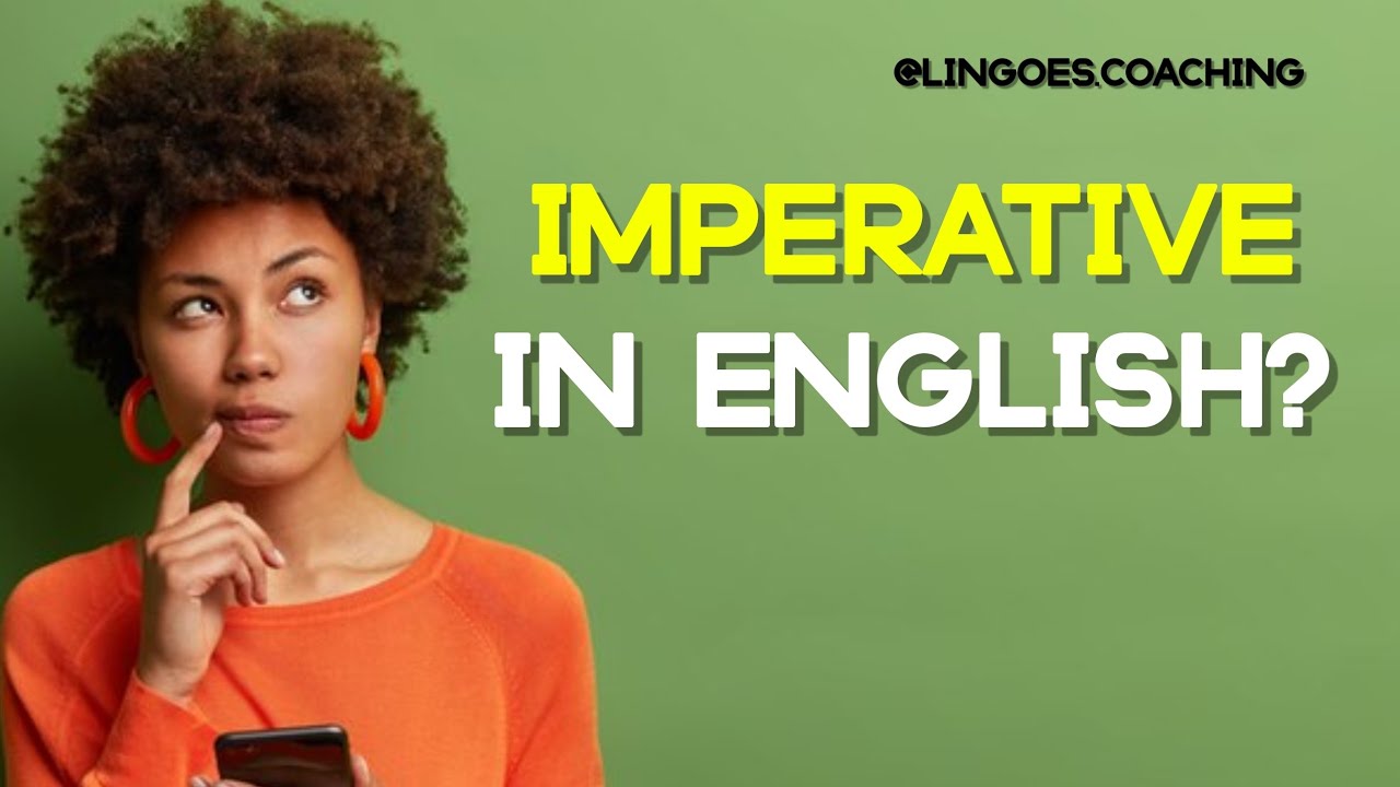 IMPROVE your ENGLISH | LEARN the IMPERATIVE with this GREAT video - YouTube