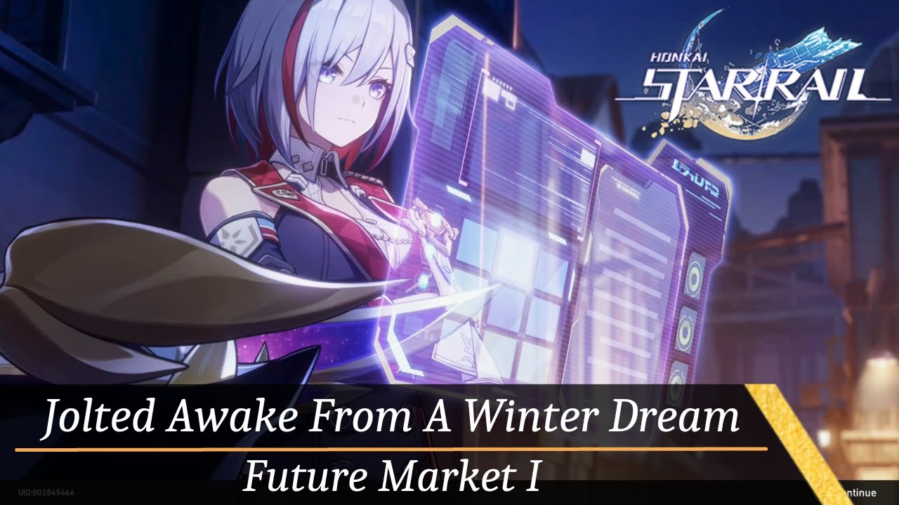 [Honkai: Star Rail] Jolted Awake From A Winter Dream - Future Market 1 ...