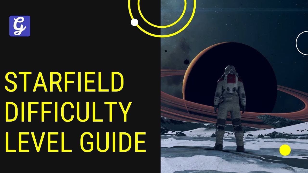 Starfield Difficulty Level Guide: Which One to Choose and How to Change it? - YouTube