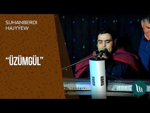 Suhanberdi Hajyýew - Üzümgül | 2019