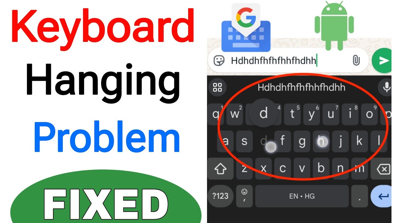 Keyboard Hanging Issue Android How To Fix Keyboard Lag Android Keyboard Hang Problem Youtube